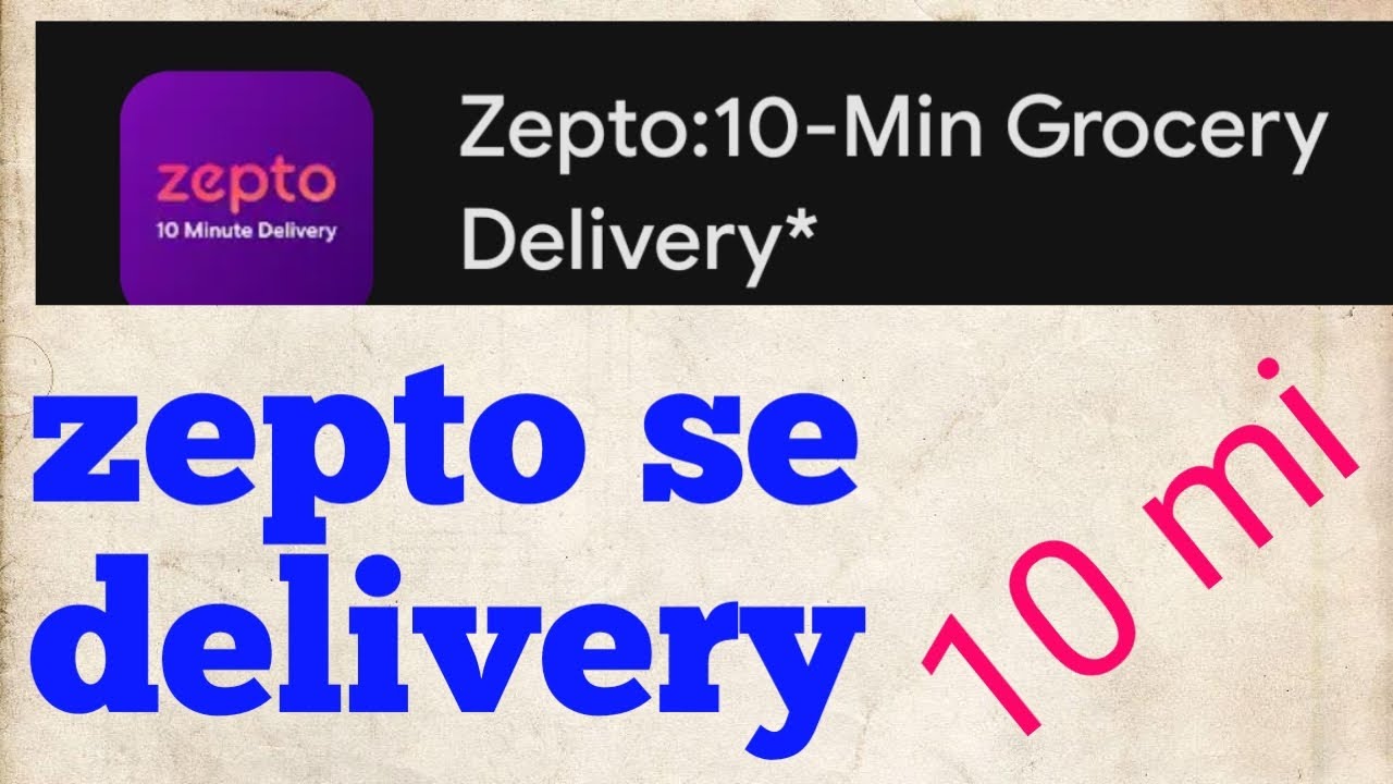 zepto se delivery mein 10 minut me 10 minute grocery delivery - YouTube