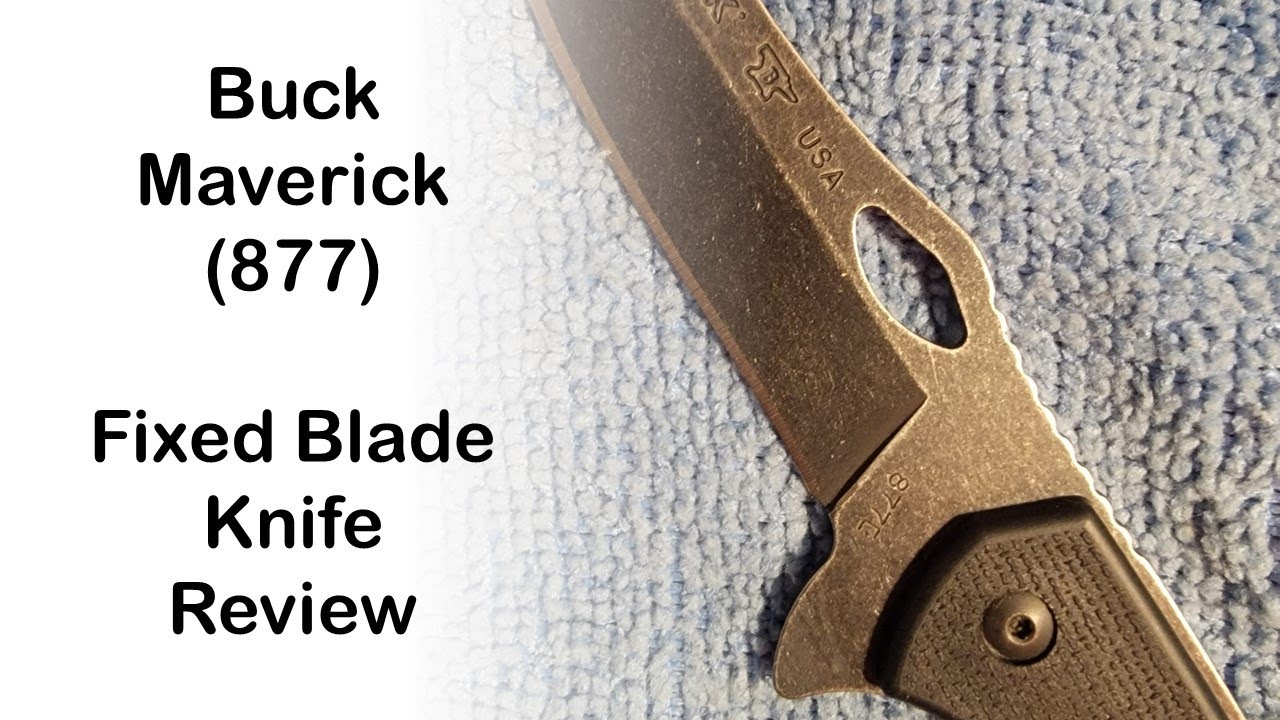 Buck Maverick (877) Fixed Blade Knife (Ep 043) #buck - YouTube