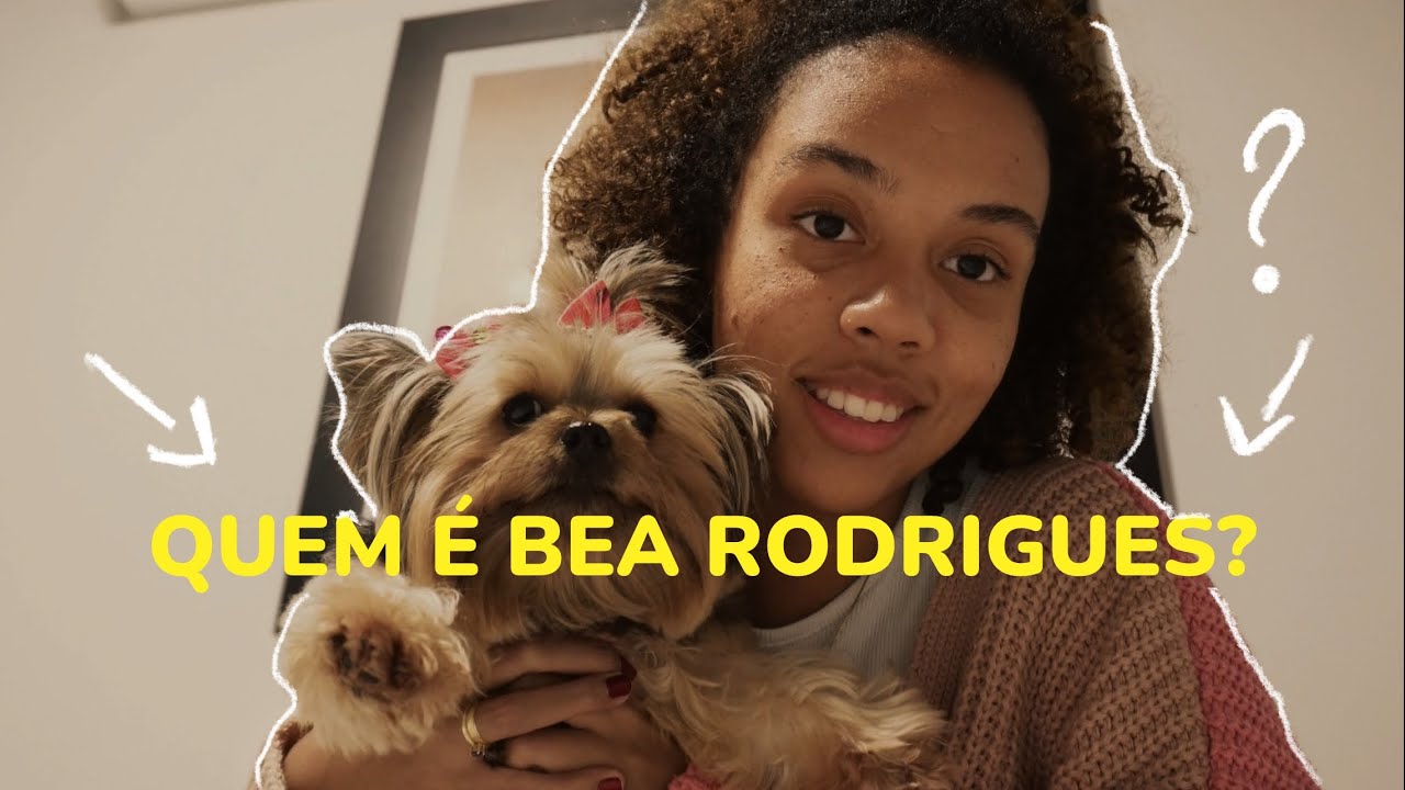 Quem é “Bea Rodrigues” + Conversas Aleatórias 💌 - YouTube