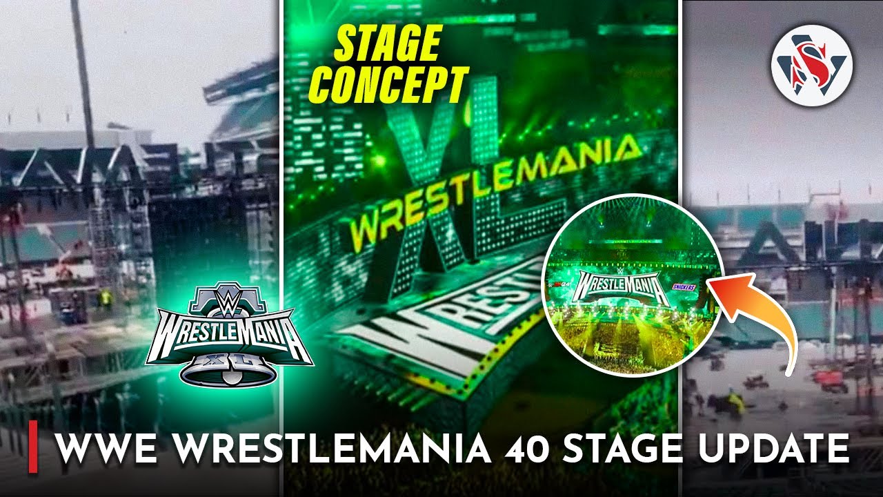 Wwe WrestleMania 40 Stage Construction NEW UPDATE! & Stage Concept ...