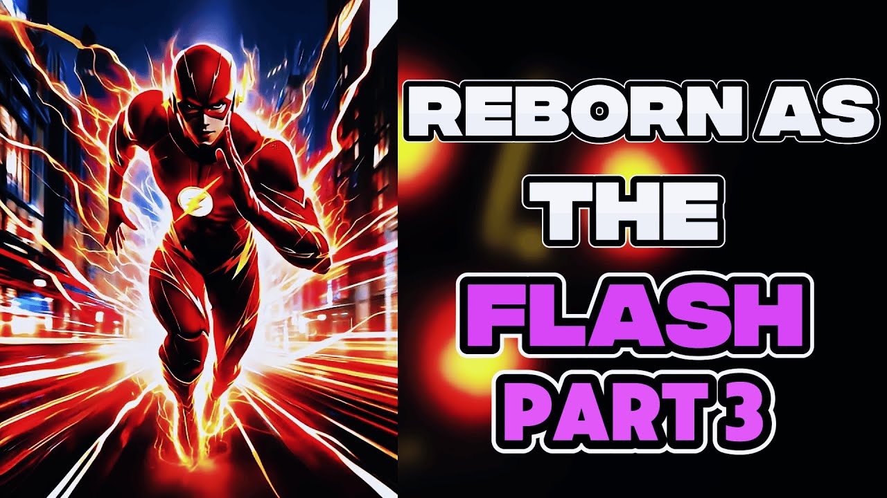What if I Was Reborn As The FLASH? The FASTEST Man Alive. Part 3 - YouTube