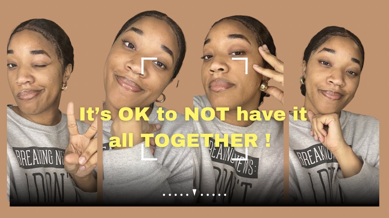It's OK to not have it all together | Chit Chat - YouTube