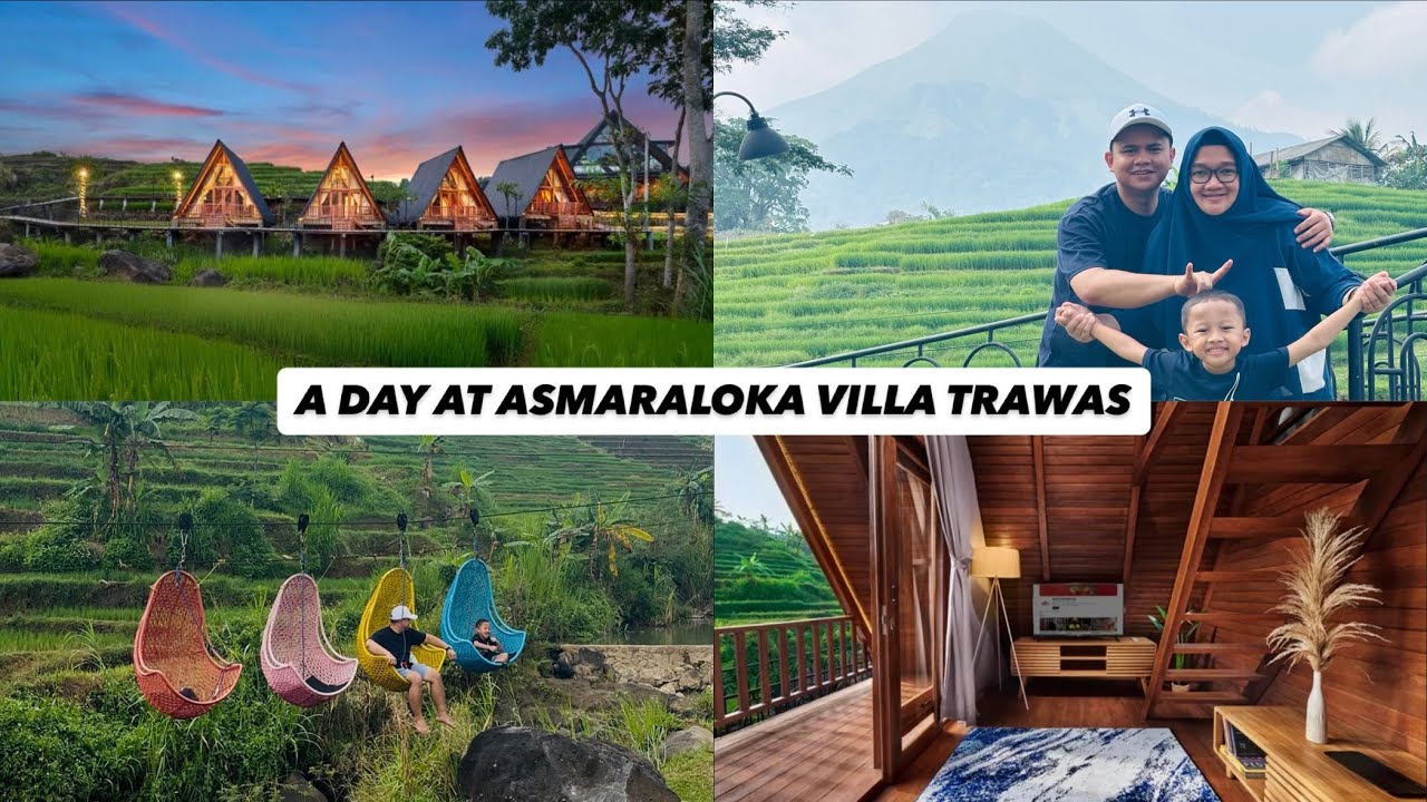 A DAY AT ASMARALOKA VILLA TRAWAS - GLAMPING IMPIAN TANPA REPOT! - YouTube