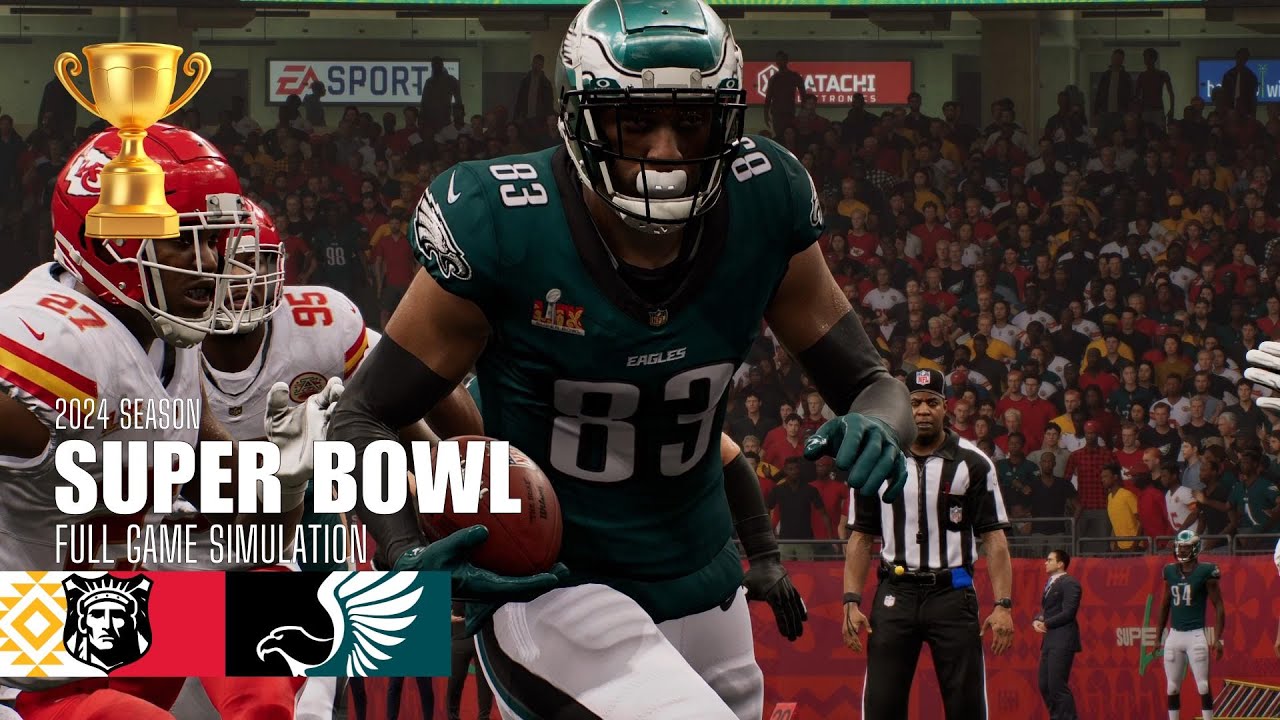 Chiefs vs. Eagles | Madden NFL 25 Simulation | 2025 Super Bowl - YouTube