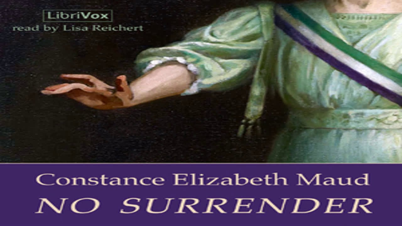 No Surrender by Constance Elizabeth MAUD read by Lisa Reichert Part 1/2 ...