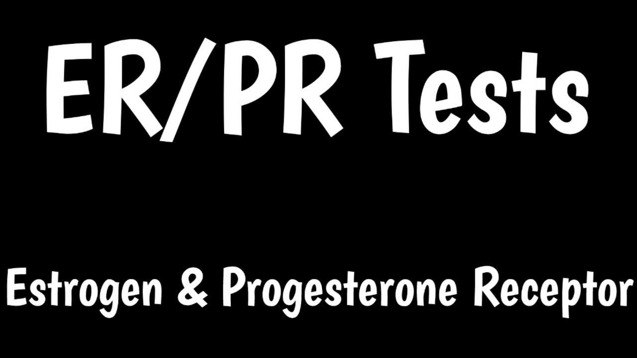 ER/PR Tests | Estrogen Receptor, Progesterone Receptor Tests | ER/PR ...