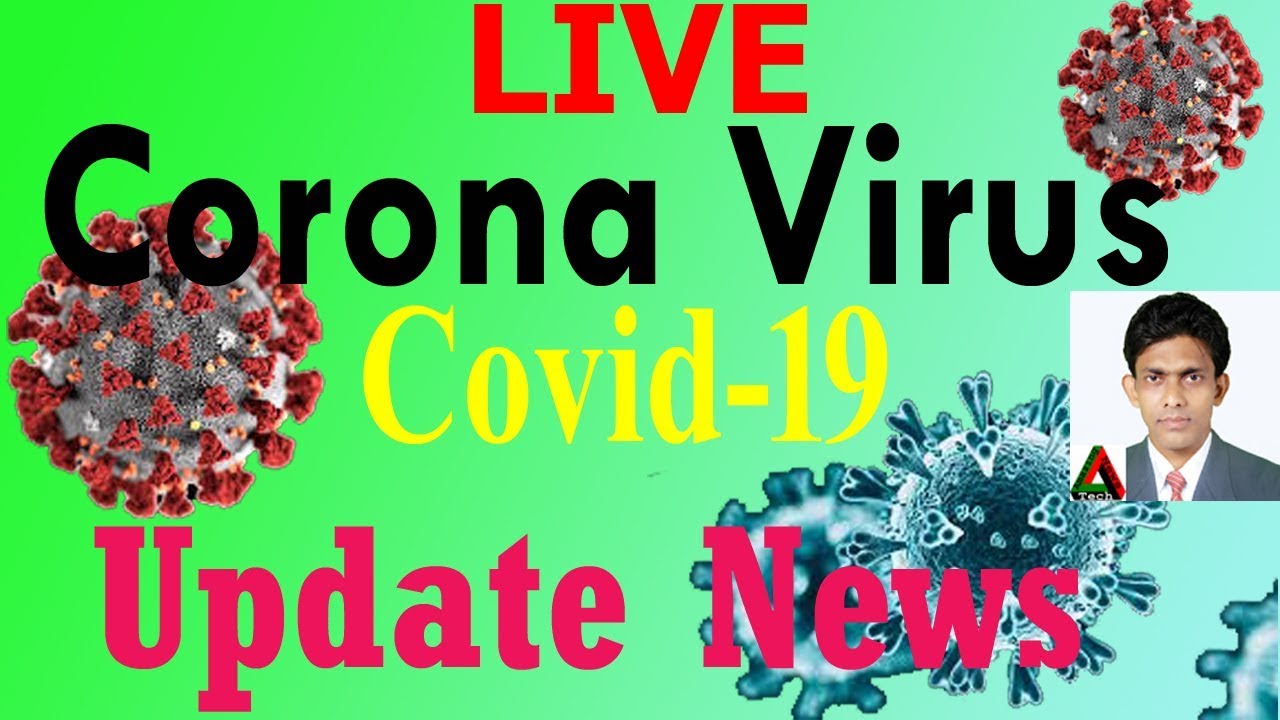 LIVE : Corona Virus (Covid-19) Update News (Daily & Hourly) - YouTube