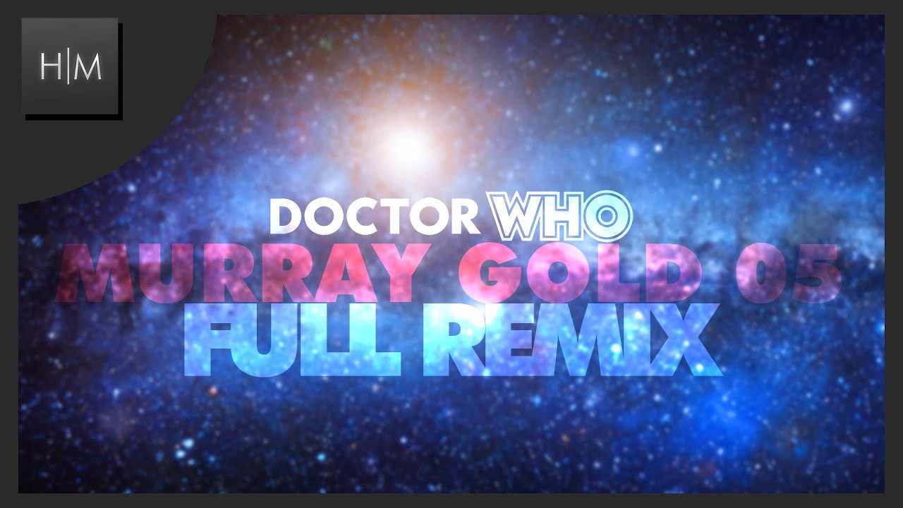 Doctor Who - 2005 Theme Tune ULTIMATE REMIX - YouTube