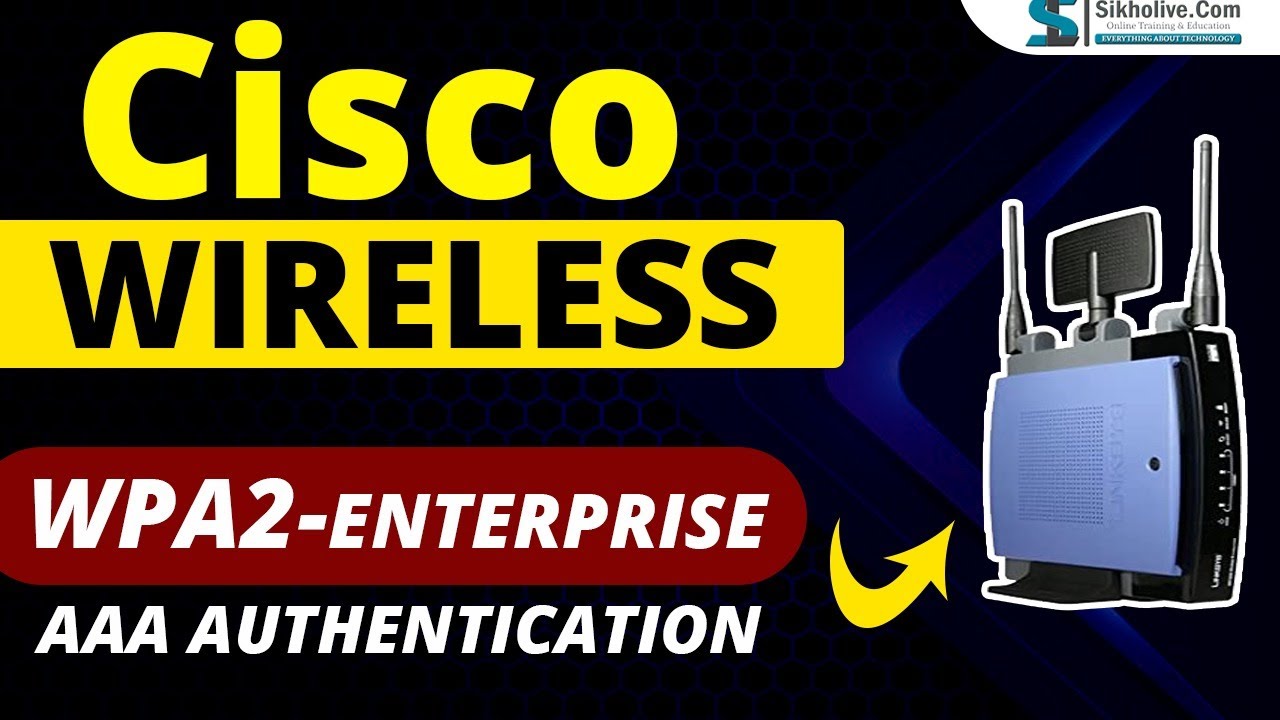 How to Setup WPA2 Enterprise Network using Cisco Wireless Router //AAA ...