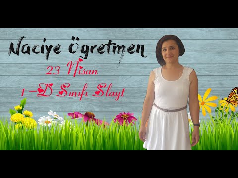 1-D Sınıfı 23 Nisan Slayt