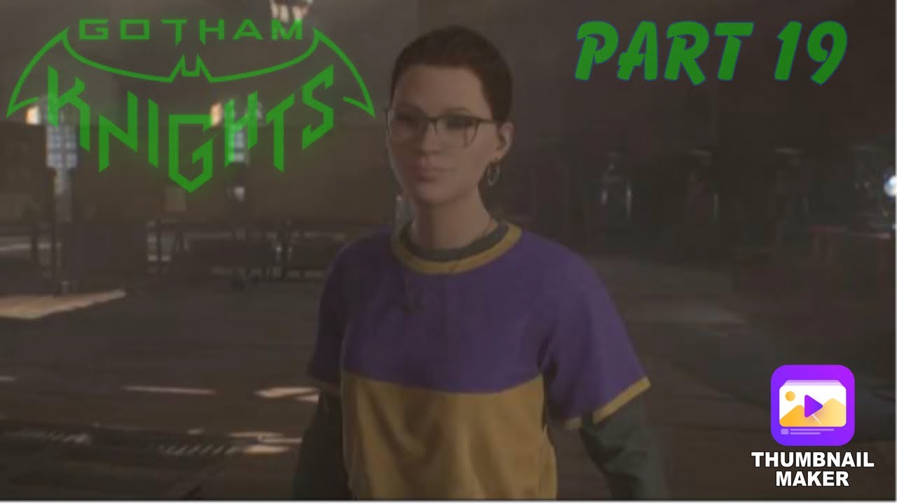 Gotham Knights. Part 19. Bad Guys, Belfry, Problem’s, Craft ...