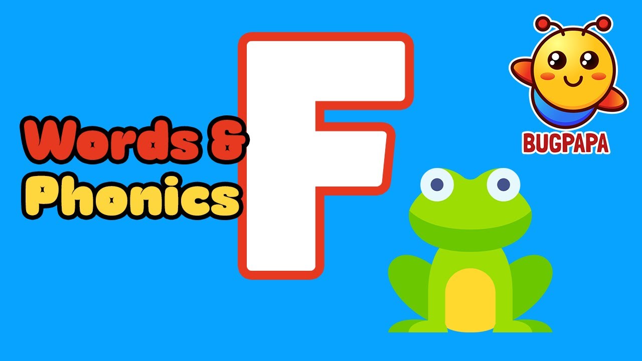 Learn ABC 👉 Letter F | Fan, fish, feet, flowers, frog | Bugpapa ABC for ...