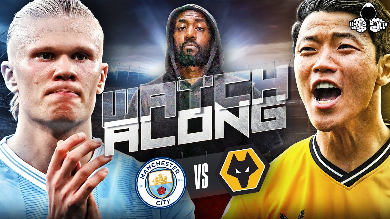 Manchester City vs Wolves LIVE | Premier League Watch Along and ...