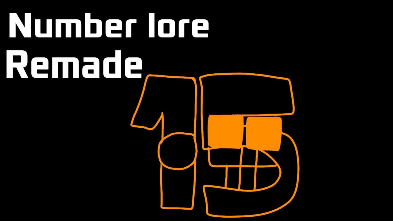 Number lore Remade | 15 - YouTube