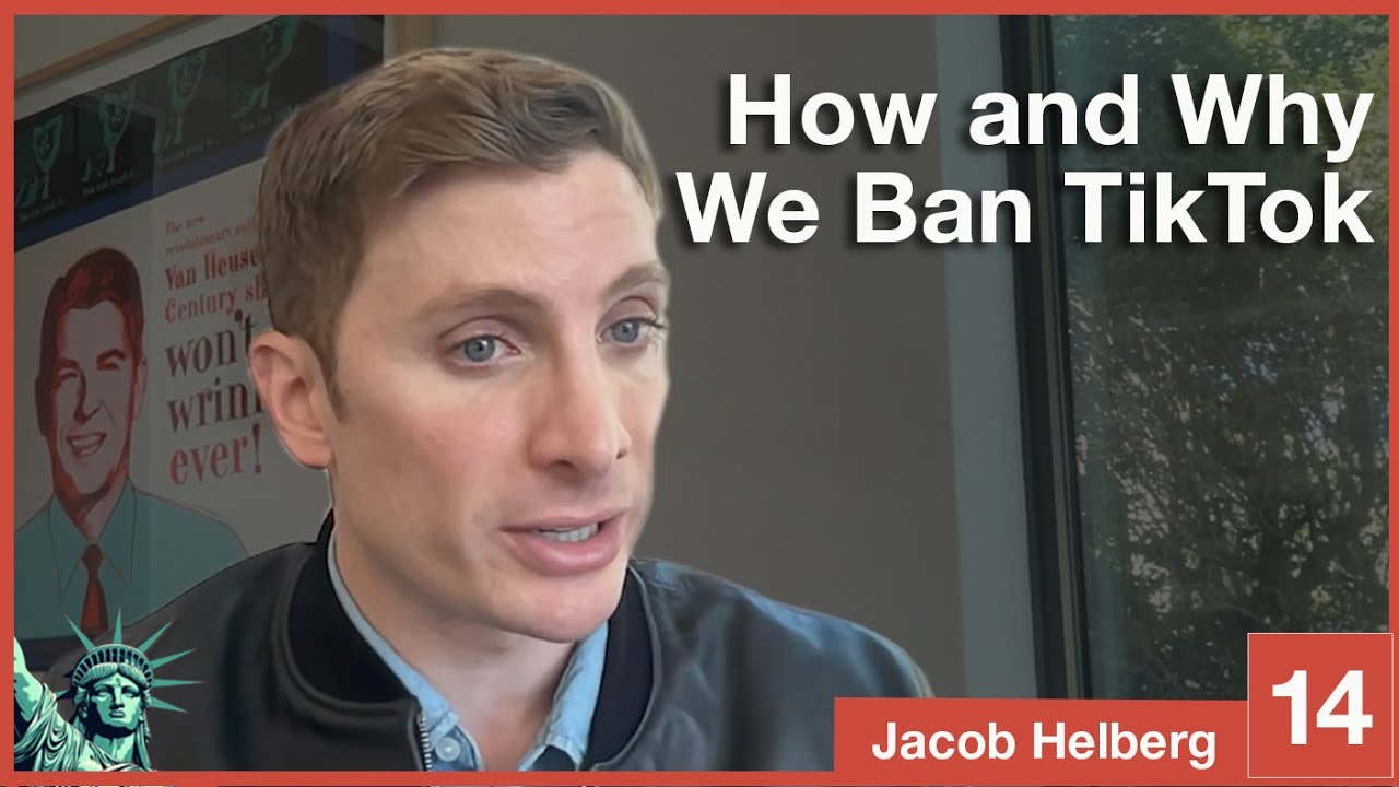 AoD | How to Ban TikTok and Crush the CCP's Technological Onslaught (feat. Jacob Helberg) - YouTube