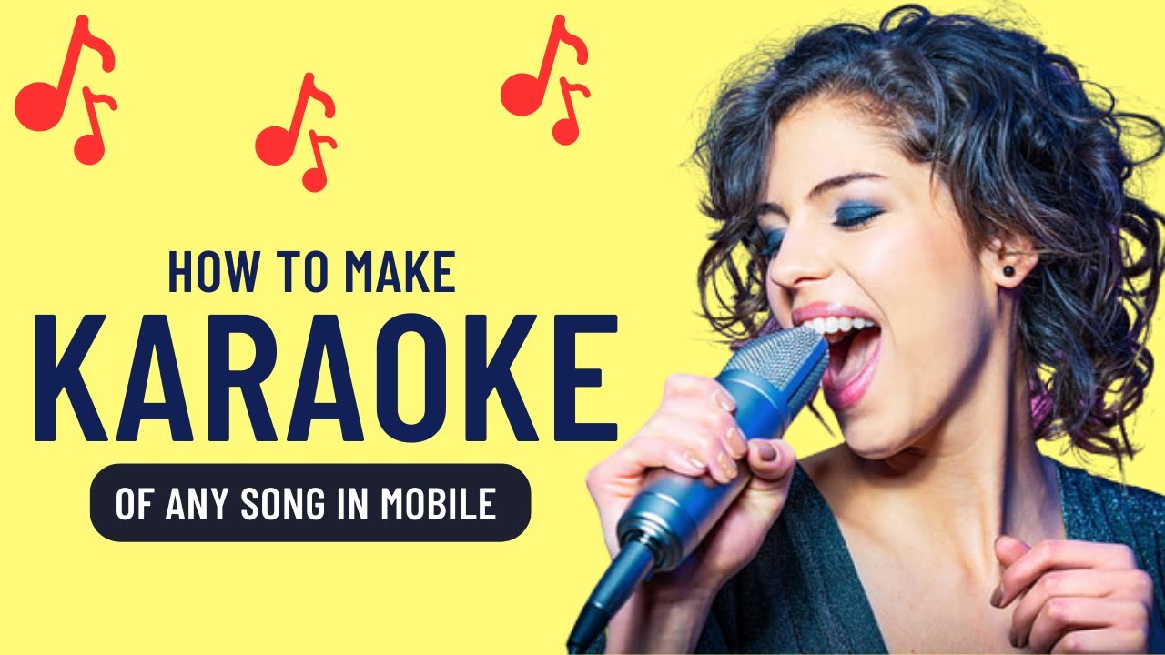 How to Make karaoke of any Song in Mobile { Android - iPhone } - YouTube
