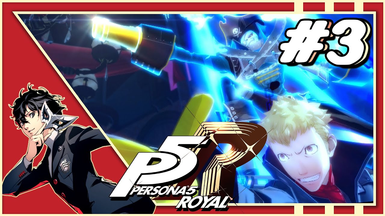 Persona 5 Royal | PART - 3 | Lets Go Captain Kidd! - YouTube