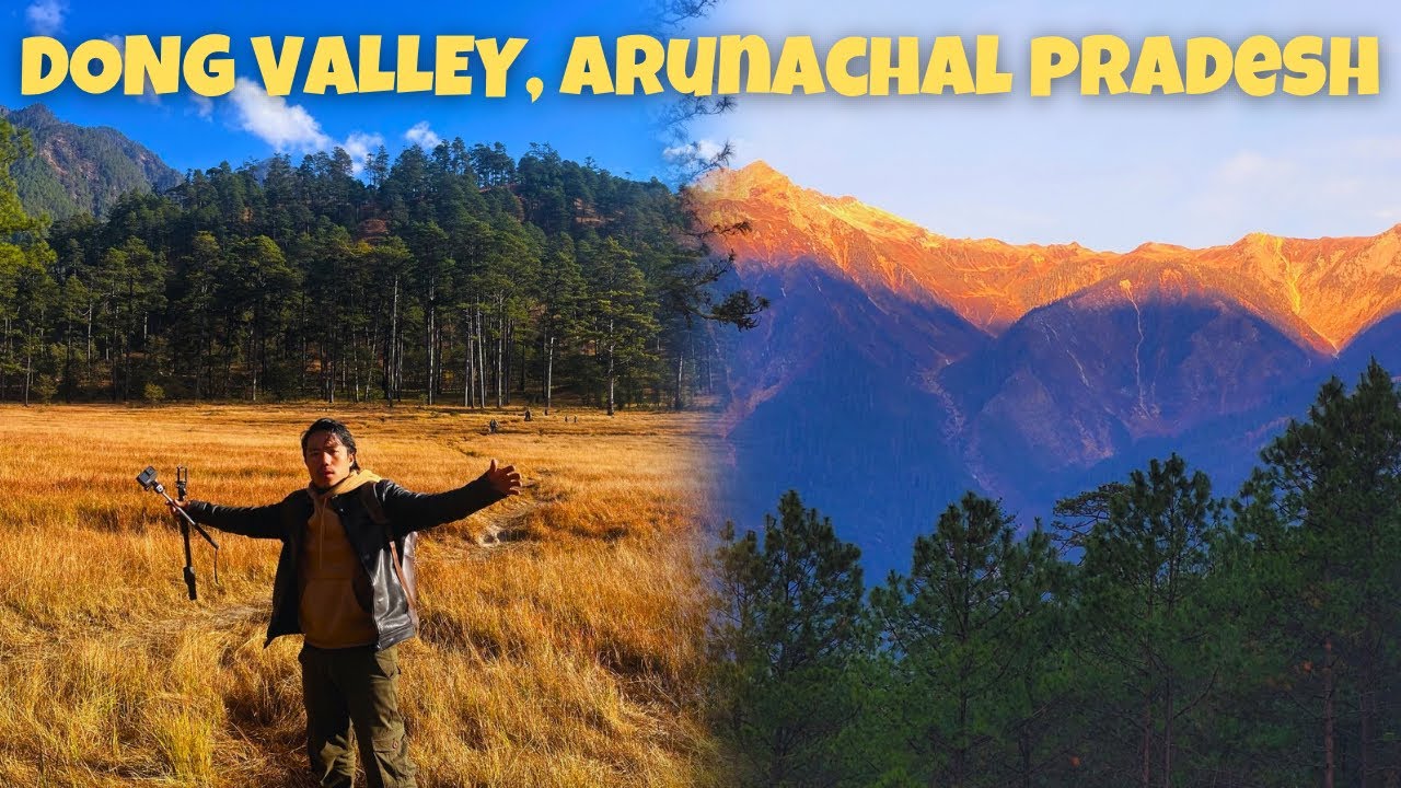 WITNESSING THE FIRST SUNRISE IN INDIA 🌅 DONG VALLEY, ARUNACHAL PRADESH ...