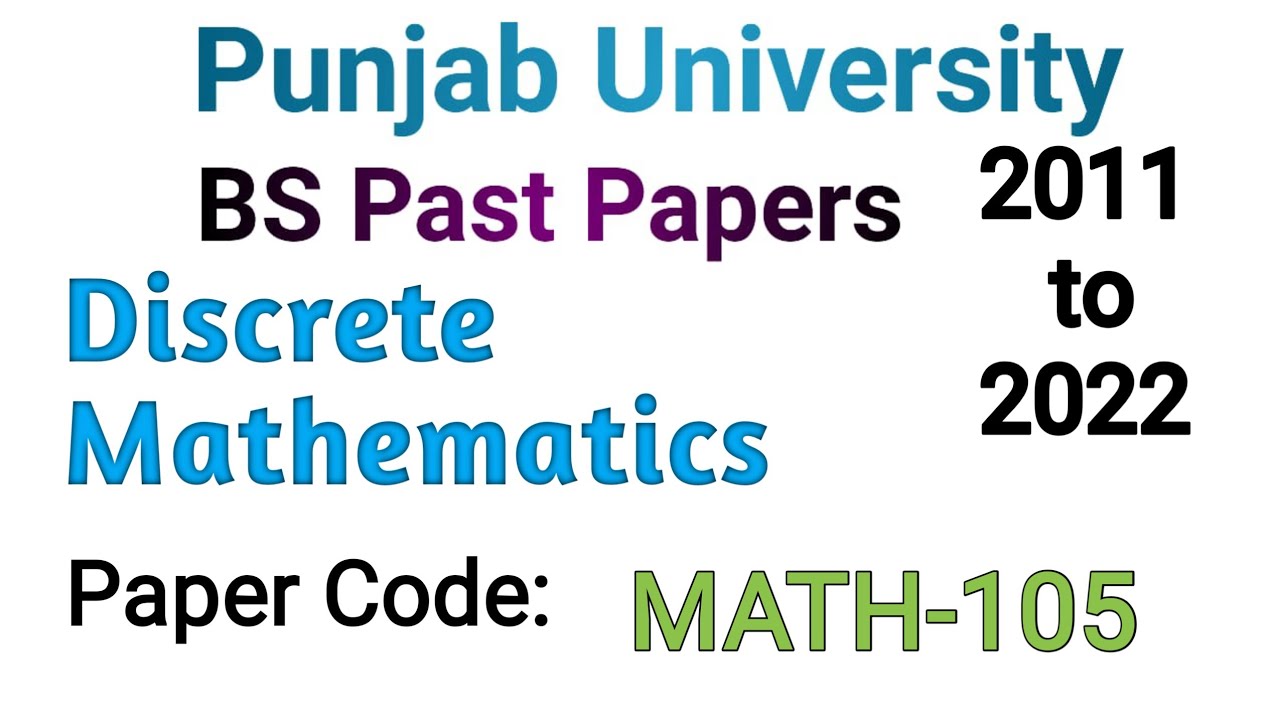 math 105 past paper| Discrete Mathematics|bs math 2nd semester past ...