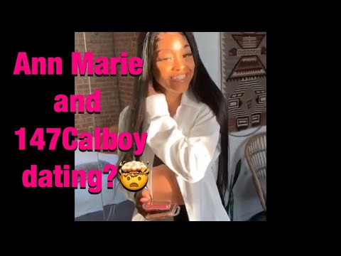 Ann Marie and 147Calboy dating??🤨🤯 - YouTube