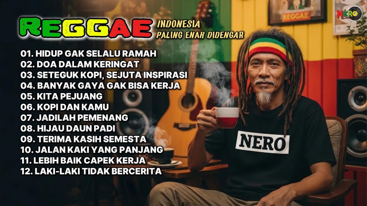 Reggae Indonesia Terbaru 2025 | Hidup Gak Selalu Ramah, Kopi & Kamu ...