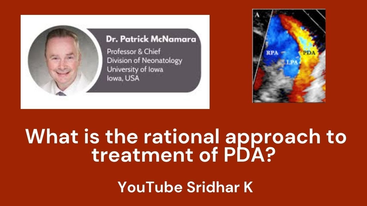 Rational approach to management of PDA (patent ductus arteriosus). Prof ...