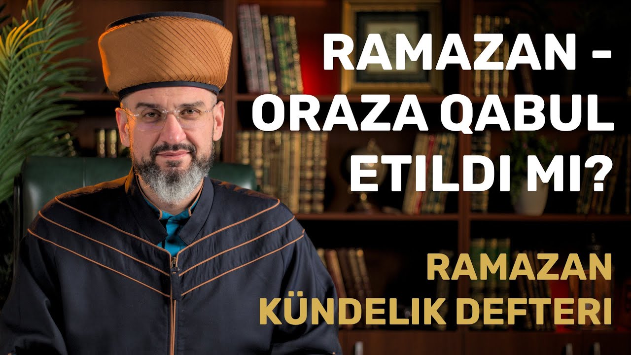 Ramazan - oraza qabul etildi mi? | Ramazan kündelik defteri | DUMK ...