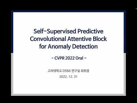 Self-Supervised Predictive Convolutional Attentive Blockfor Anomaly Detection - YouTube