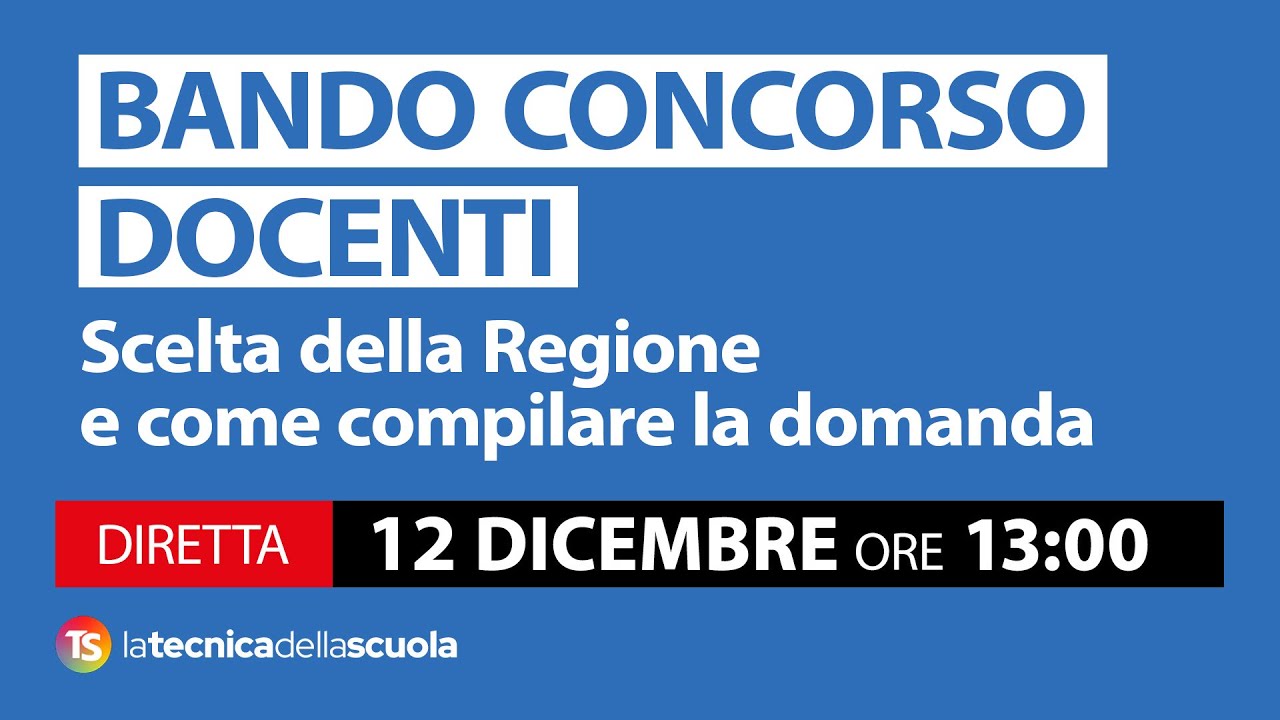 Bando concorso docenti, scelta della Regione e come compilare la ...