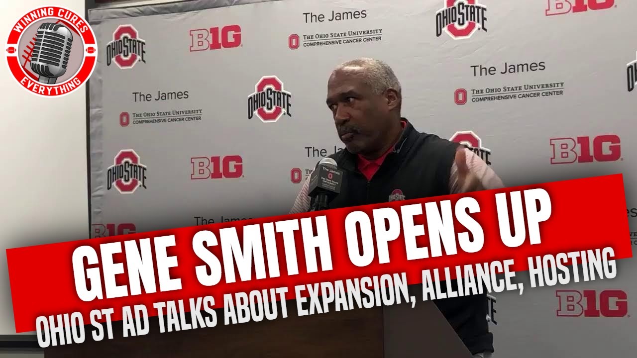 Ohio State AD Gene Smith opens up about expansion, scheduling, hosting ...