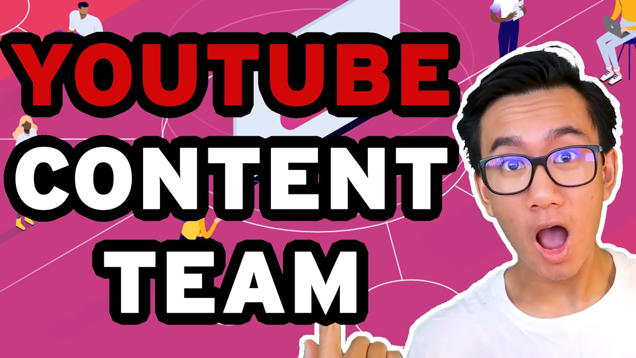 How To Build A YouTube Content Team For Your Brand! - YouTube