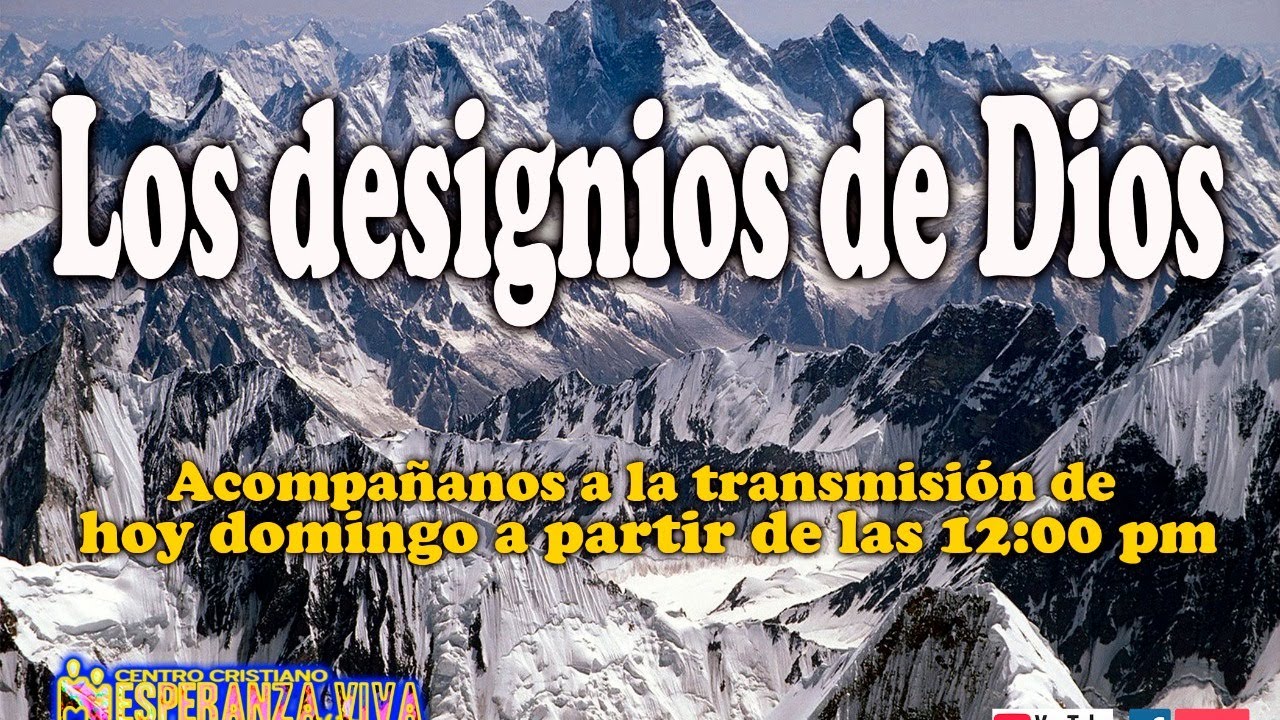 LOS DESIGNIOS DE DIOS - YouTube