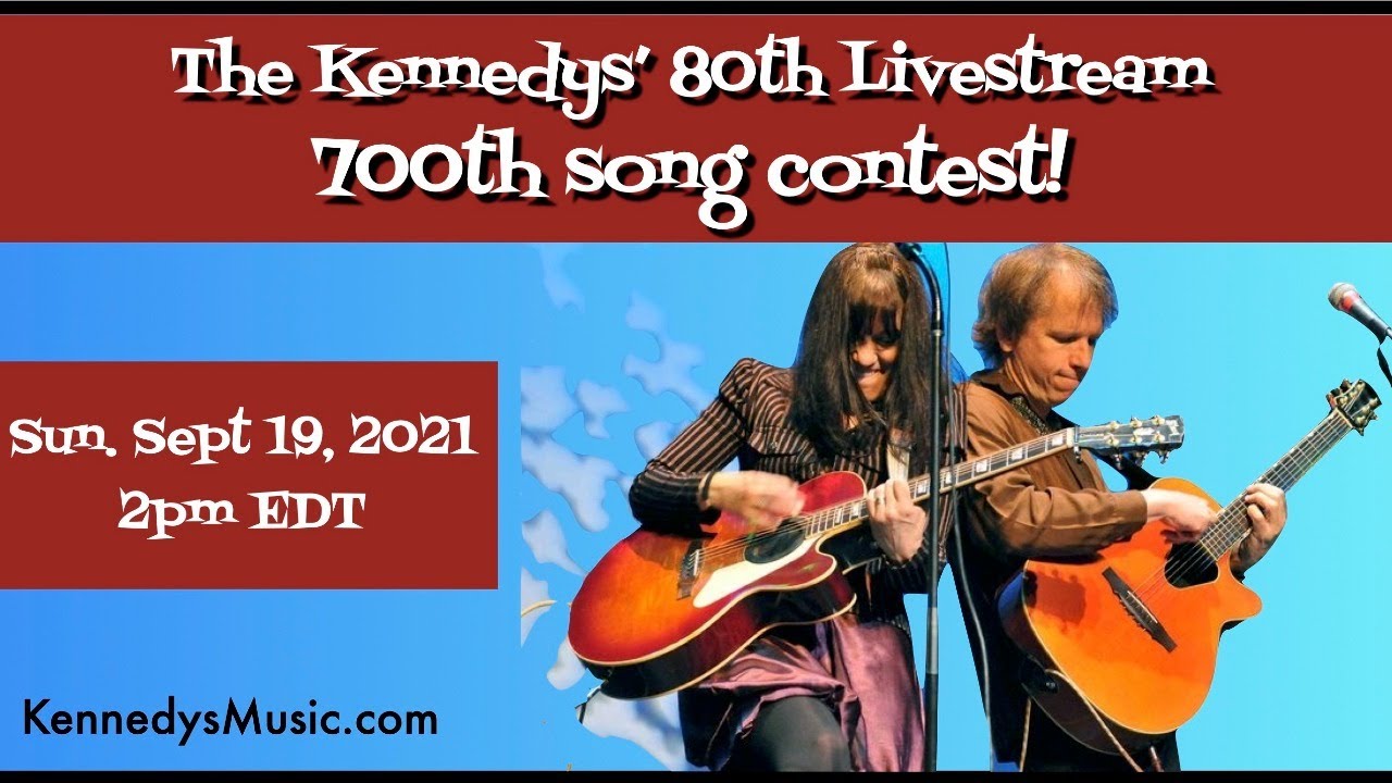The Kennedys' 80th Show/700th Song Contest Special Livestream! Sunday ...