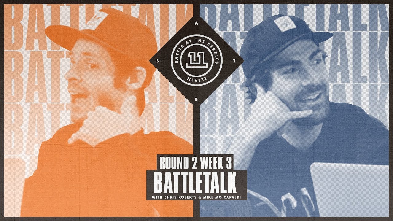 BATB 11 | Battletalk: Round 2 Week 3 - with Mike Mo and Chris Roberts ...