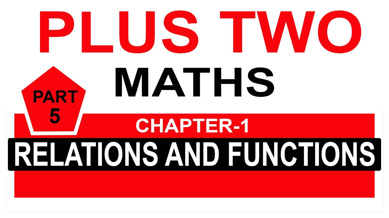 Plus Two Maths Chapter 1 Relations And Functions Part 5 Youtube 1156