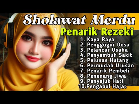 SHOLAWAT NABI MUHAMMAD SAW PENGABUL HAJAT, SHOLAWAT JIBRIL PENARIK REZEKI DARI SEGALA PENJURU