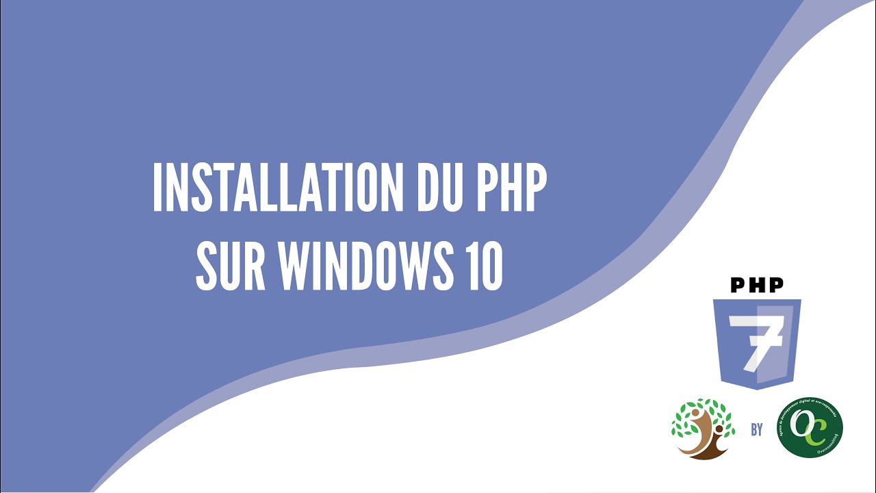 [php7] Installation du PHP sur Windows - YouTube