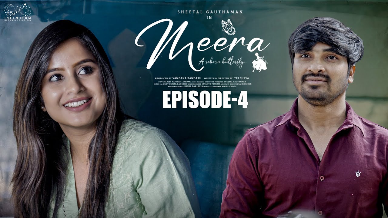 Meera Web Series || Episode - 4 || Sheetal Gauthaman || Sunny || Umar || Telugu Web Series 2024 ...