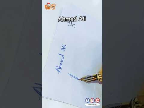 Beautiful Signature Ahmed Ali 2 #couplespanipuri #viral #signature # ...