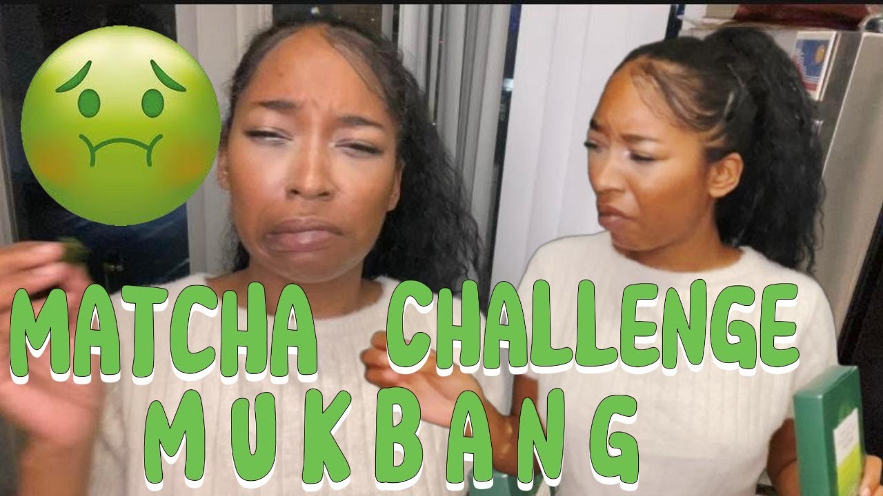 Matcha Mukbang Challenge - YouTube