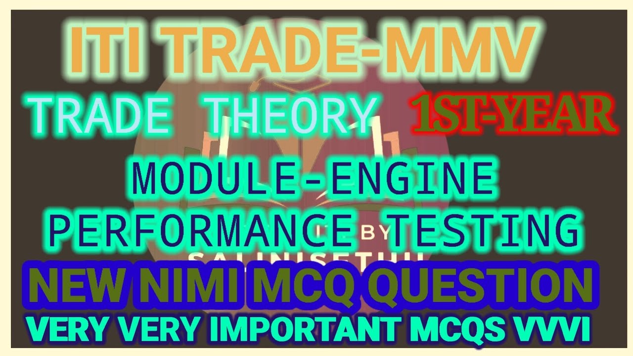 1Y-ITI TRADE-MMV-TRADE-THEORY-MODULE-ENGINE PERFORMANCE TESTING - YouTube