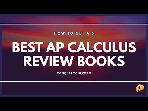 The 5 Best AP Calculus AB Review Books [In 2024] | Conquer Your Exam