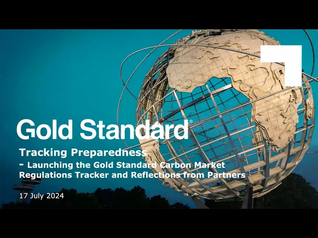 New Carbon Markets Regulations Tracker | Gold Standard | GS