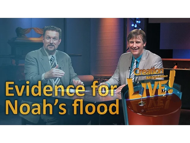 Evidence for Noah’s Flood · Videos · Creation.com