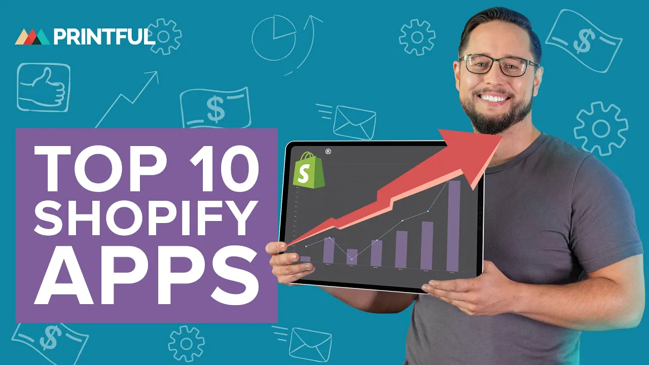 30 Best Shopify Apps to Boost Your Ecommerce Store | Printful