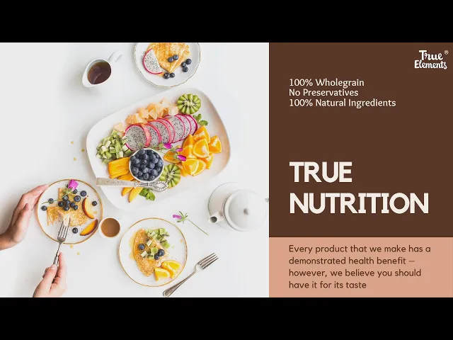 True Elements Healthy Breakfast and Snacks. 0% Sugar