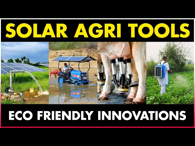 Solar Powered Agricultural Tools | Solar Tiller, Tractor, Sprayer ...
