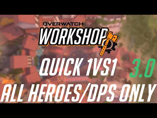 Quick 1vs1 All Heroes/customizable | Workshop.codes