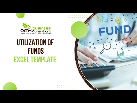 Utilization of Funds Excel Template - Oak Business Consultant