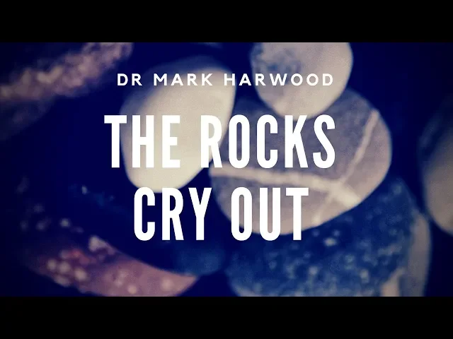 The Rocks Cry Out · Videos · Creation.com
